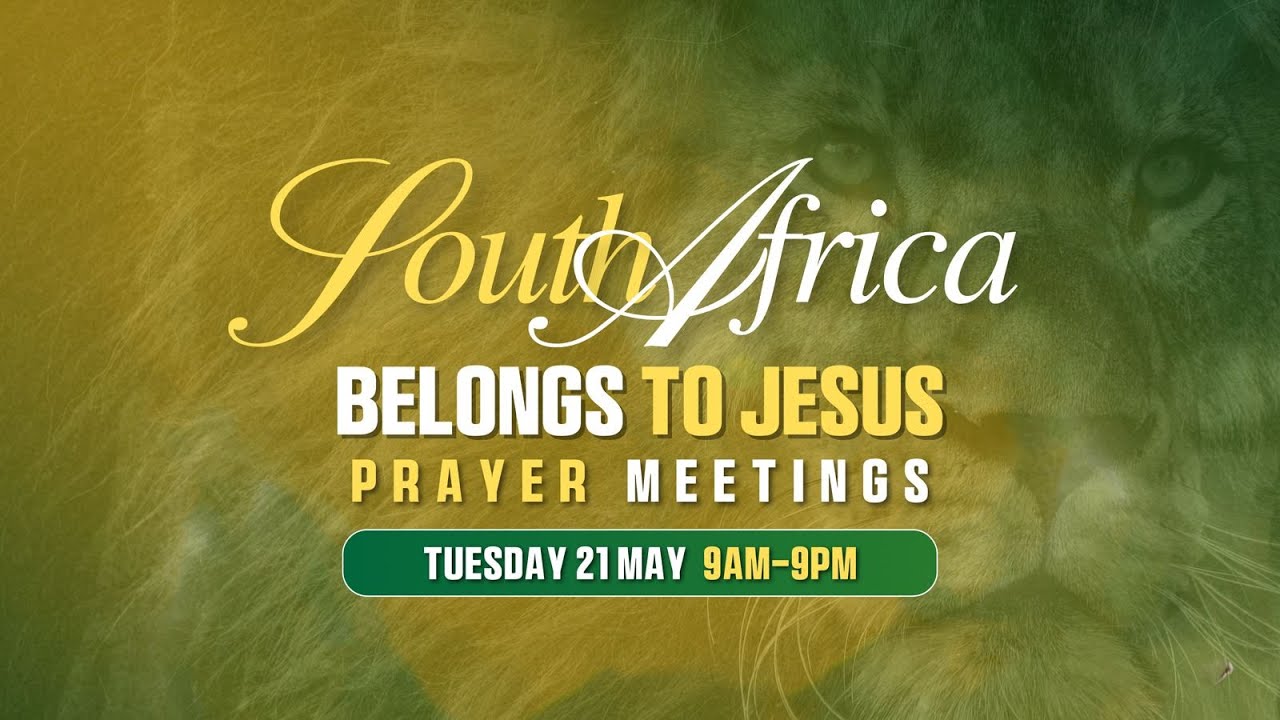 South Africa Belongs to Jesus Prayer Meeting | Day One - YouTube