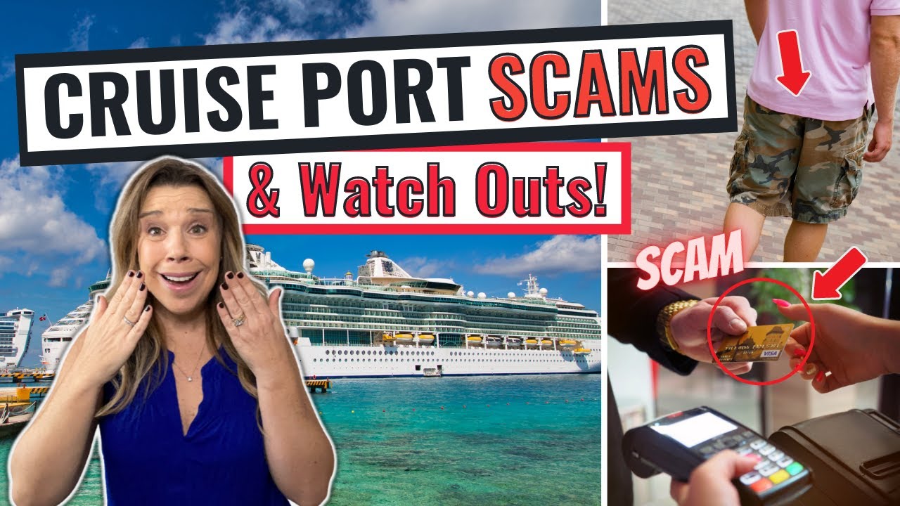 10 Cruise Port MISTAKES All Cruisers Must Avoid *tourist scams & watch ...