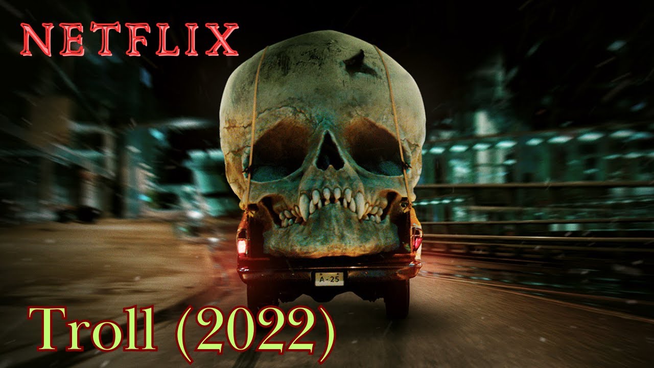 Netflix: Troll (2022) - Action Adventure Fantasy Thriller Movie | Andy ...