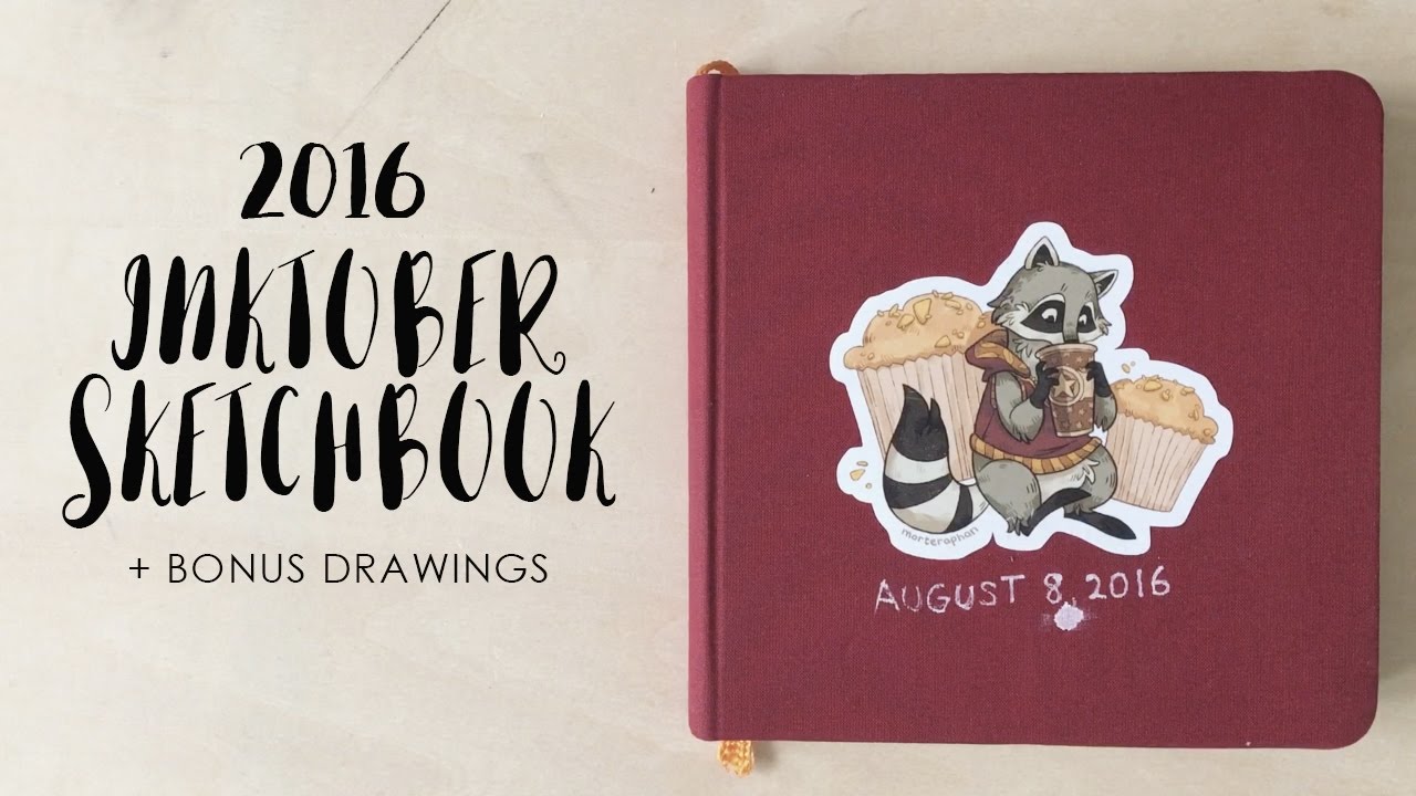 2016 Inktober Sketchbook Tour + Other Drawings - YouTube
