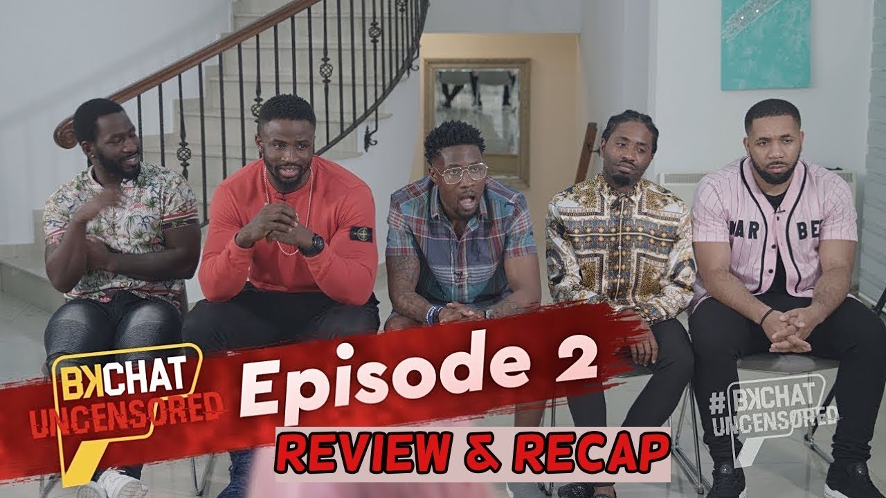 BKCHAT EPISODE 2 RECAP+REVIEW! WOMEN LIE ABOUT ASSAULT?| Sincerely ...