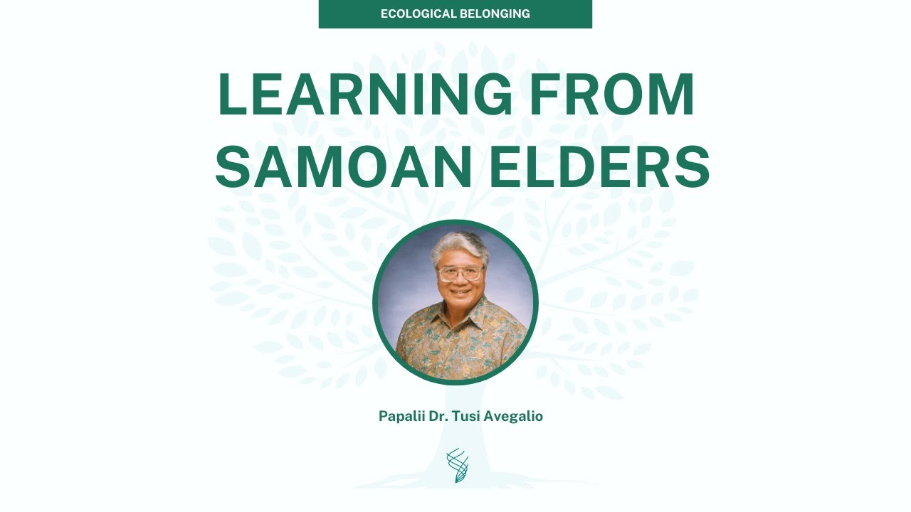 Papalii Dr. Tusi Avegalio, Samoan Elder, on Intergenerational Wisdom of ...