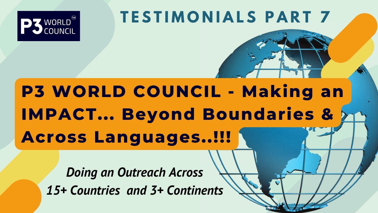 P3 World Council - Making an IMPACT.. Beyond Boundaries & Across ...