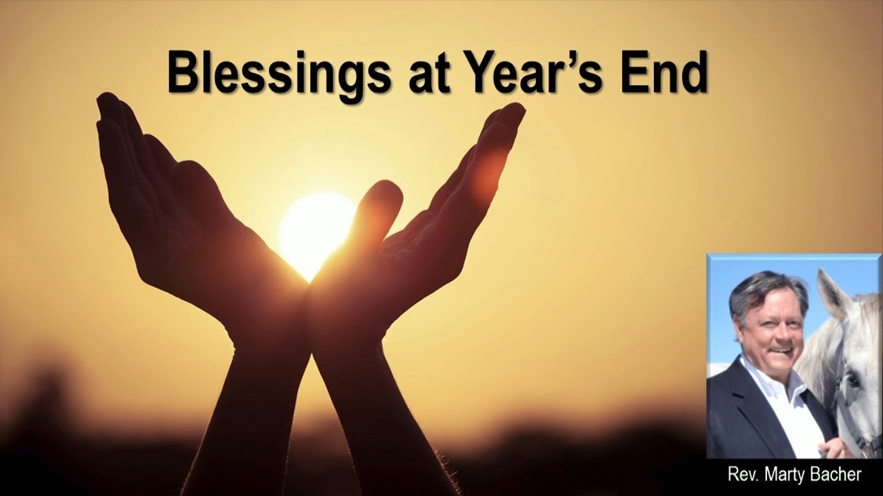 Blessings at Year's End - YouTube