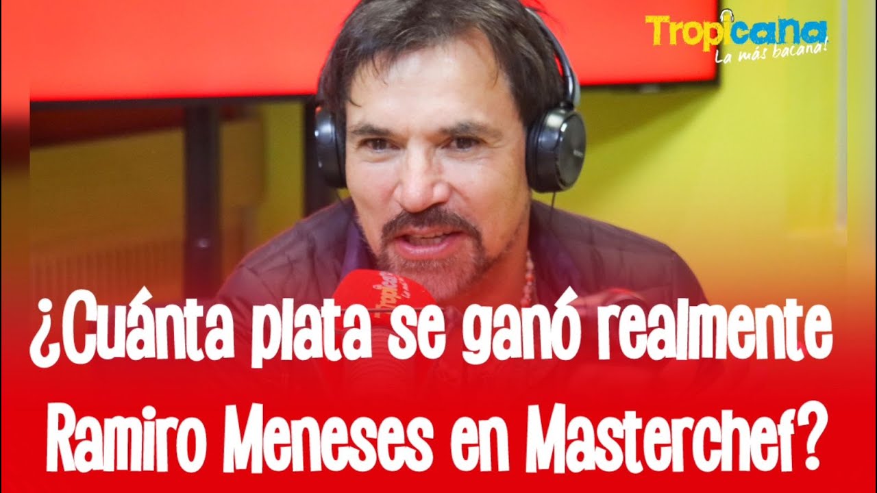 Ramiro Meneses confesó la cifra real que se ganó en MasterChef ...