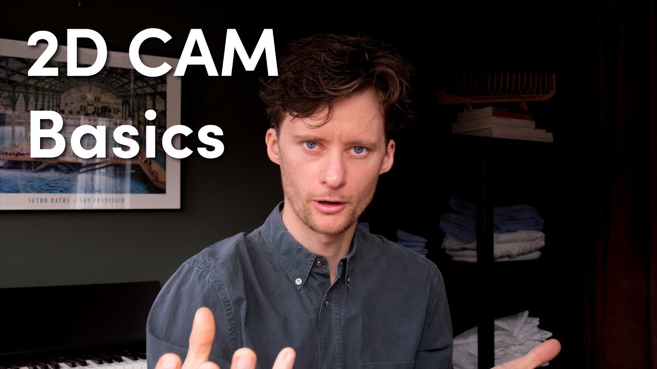 2D CAM Basics - YouTube