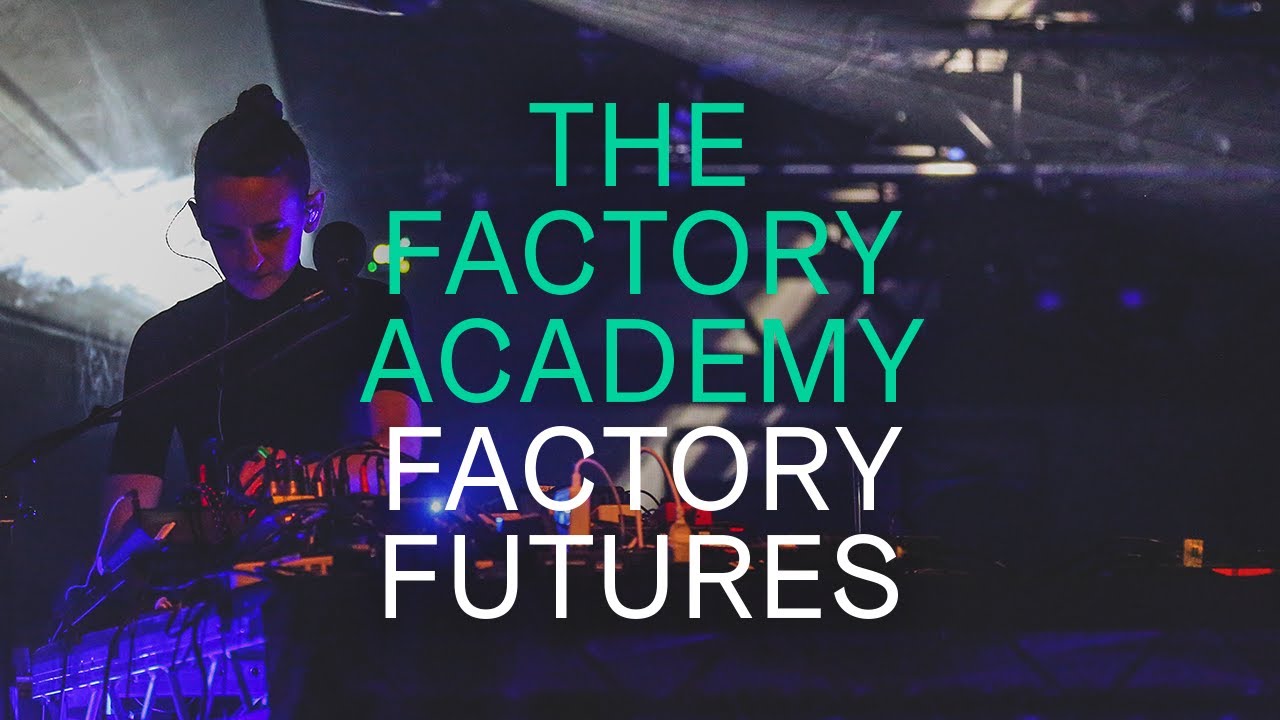Factory Academy | Factory Futures | Join our new training academy - YouTube