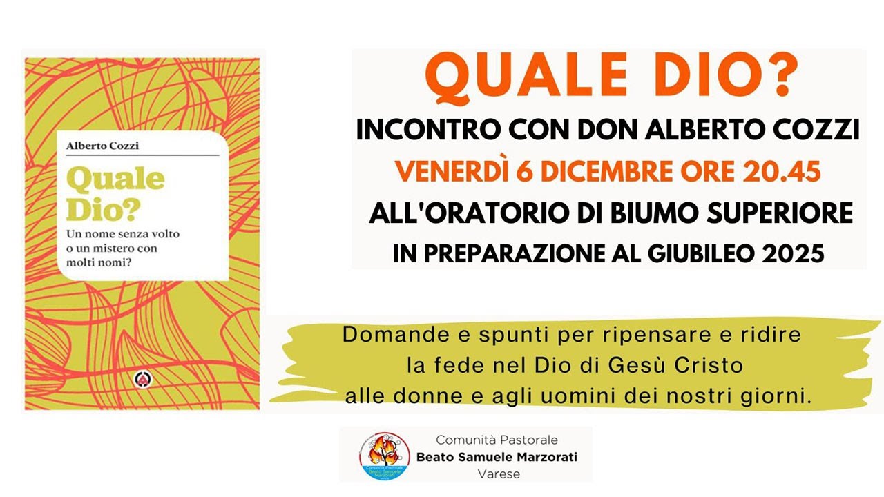 Quale Dio? Incontro con don Alberto Cozzi - YouTube