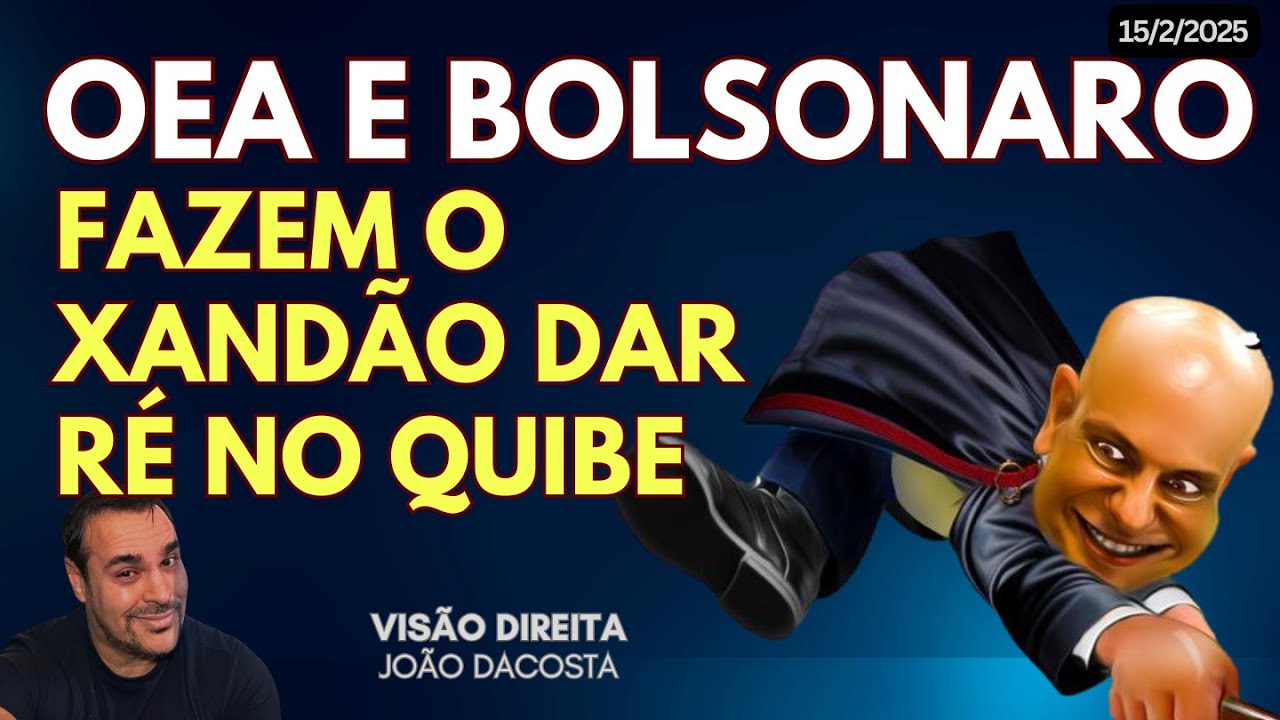 BOLSONARO E OEA FAZEM XANDAO DAR RE NO QUIBE! XANDAO TREME! - YouTube