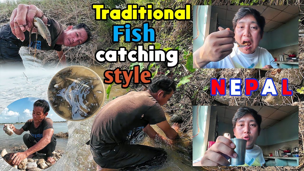 Nepalese Traditional Style | Fish,Prawn,Crab, Catching | Cooking and ...