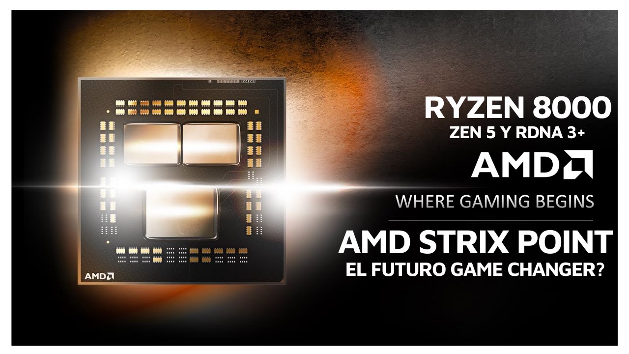 AMD STRIX POINT Y LA REVOLUCION DE LAS iGPU! RYZEN 8000 CON ZEN 5 ...