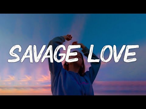 Jason Derulo - Savage Love (Lyrics) Prod. Jawsh 685