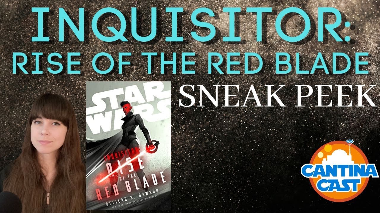 Star Wars Inquisitor: Rise of the Red Blade Sneak Peek! - YouTube