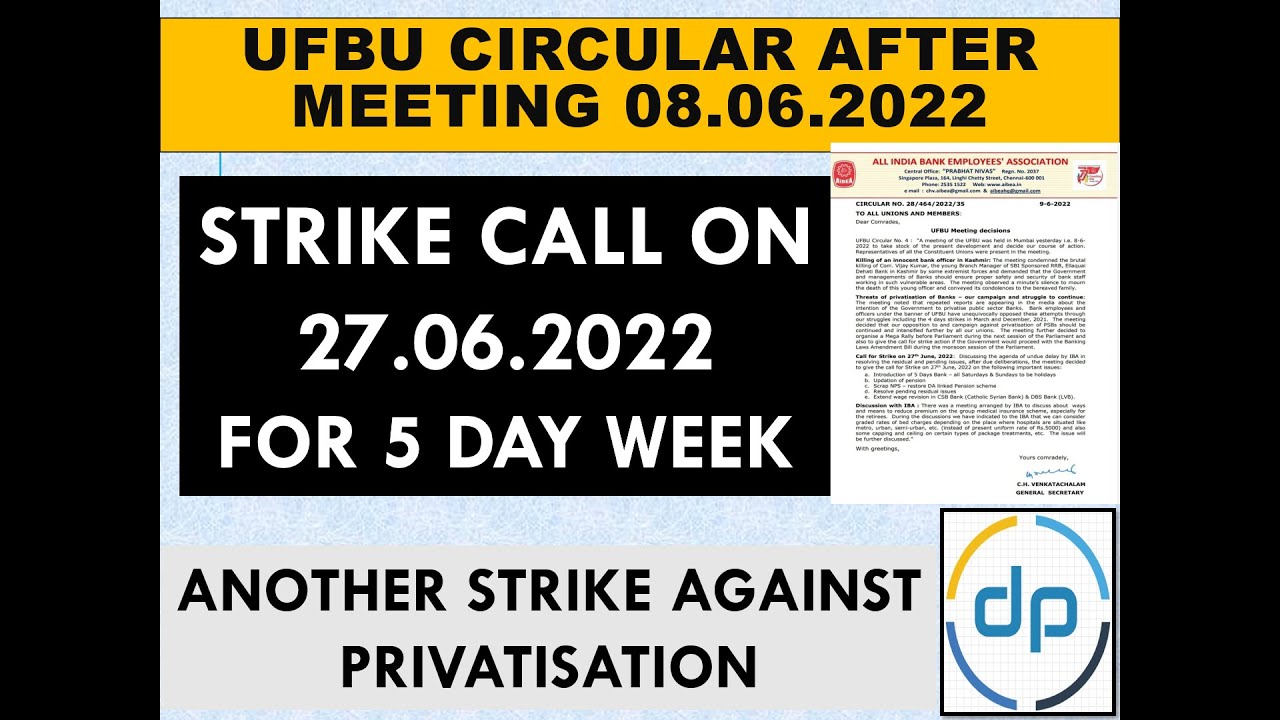 UFBU IBA MEETING 08.06.2022 CIRCULAR | ONE DAY BANK STRIKE - YouTube