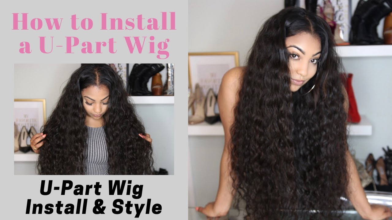 HOW TO INSTALL a U-Part WIG | U-PART WIG INSTALL & STYLE - YouTube