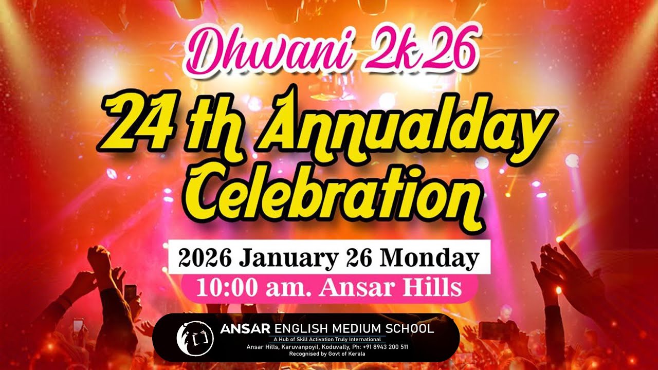 Dhwani 2k26 Annual day celebration | Ansar English Medium School ...