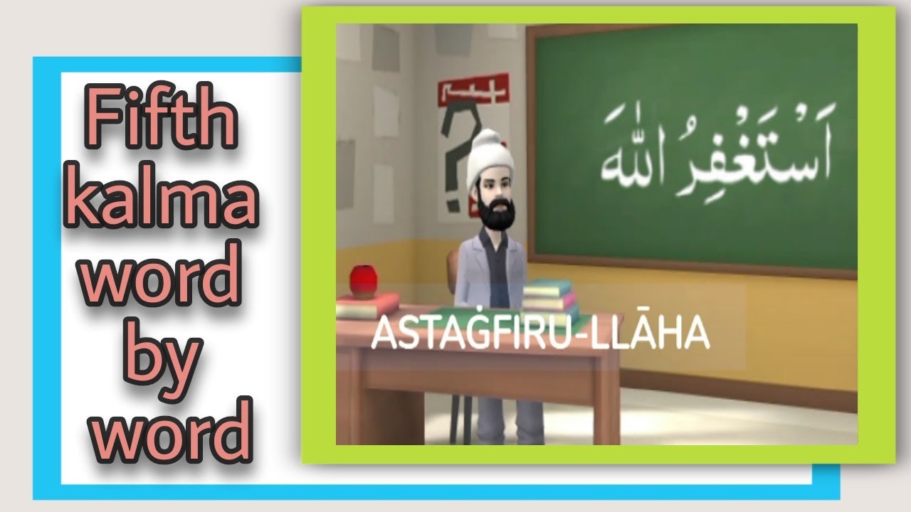 Learn 5th kalma |panchwa kalima|Teaching the Qur'an to all Muslims ...