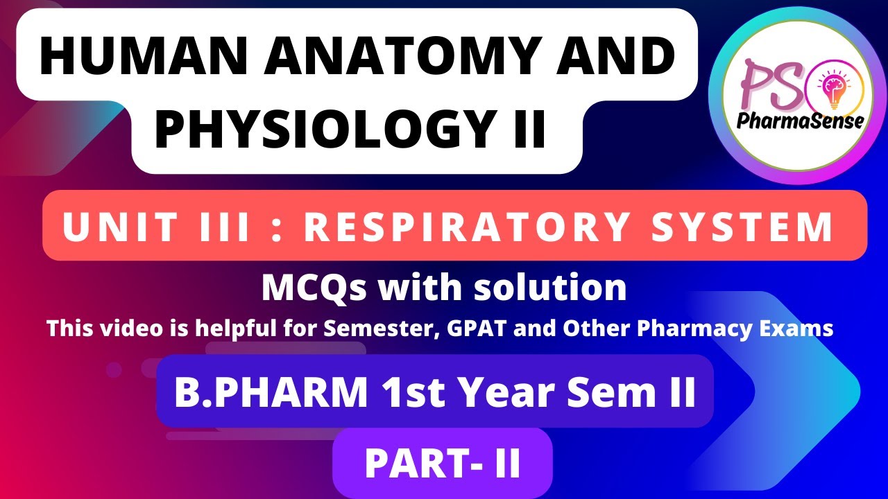 MCQs HAP II UNIT II RESPIRATORY SYSTEM PART II - YouTube
