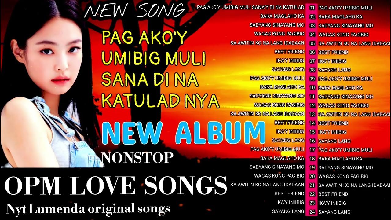 New album of Nyt Lumenda Musikang Pinoy ( NONSTOP LOVE SONGS ) - YouTube