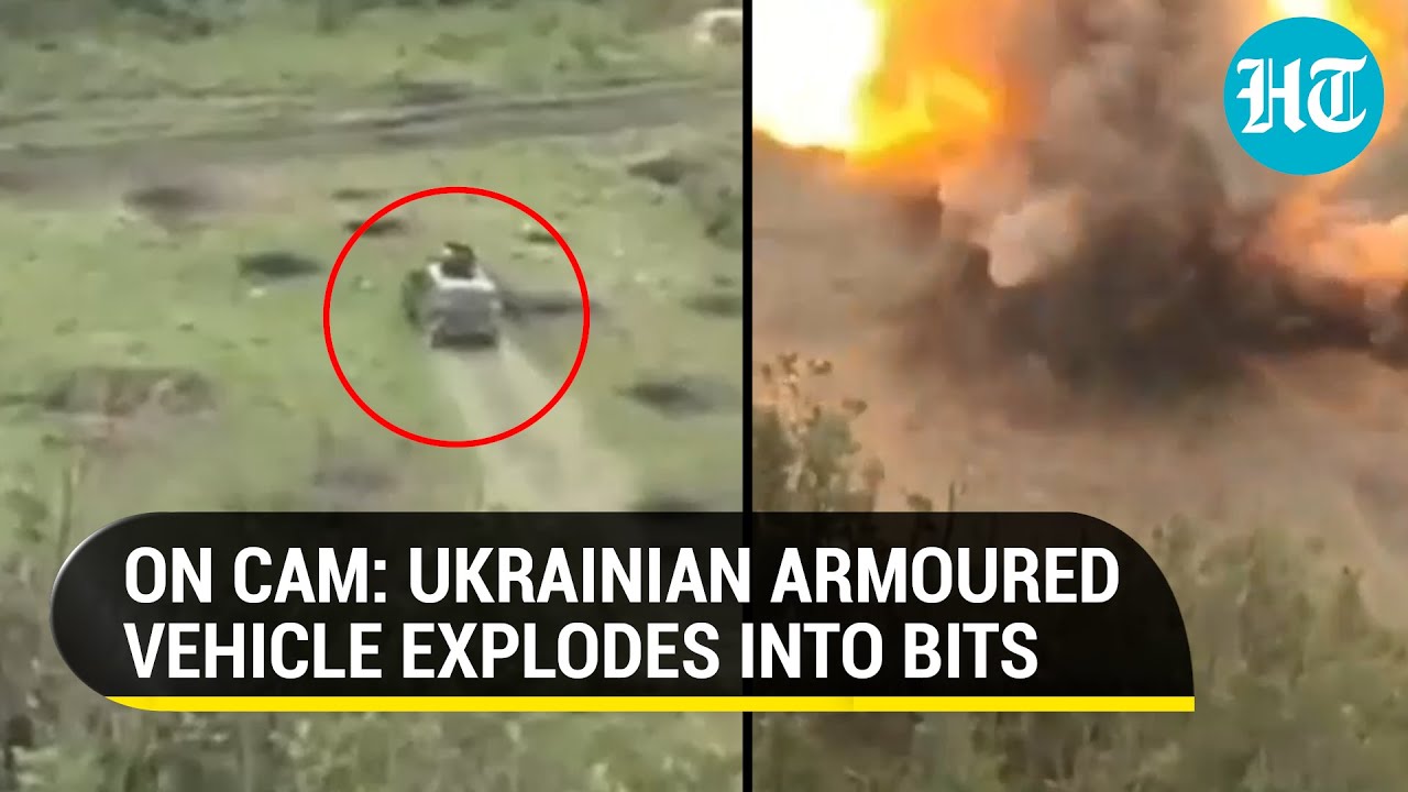 On Cam: Ukraine Armoured Vehicle Suddenly Explodes Near Key Town Of ...