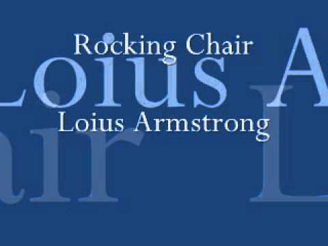 Rocking Chair Louis Armstrong - YouTube