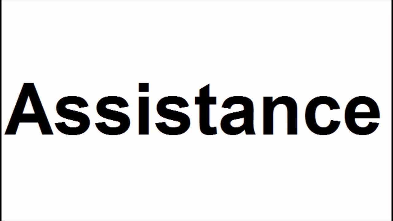 How To Pronounce Assistance How To Say Assistance Assistance how-to-pronounce-assistance-how-to-say-assistance-assistance