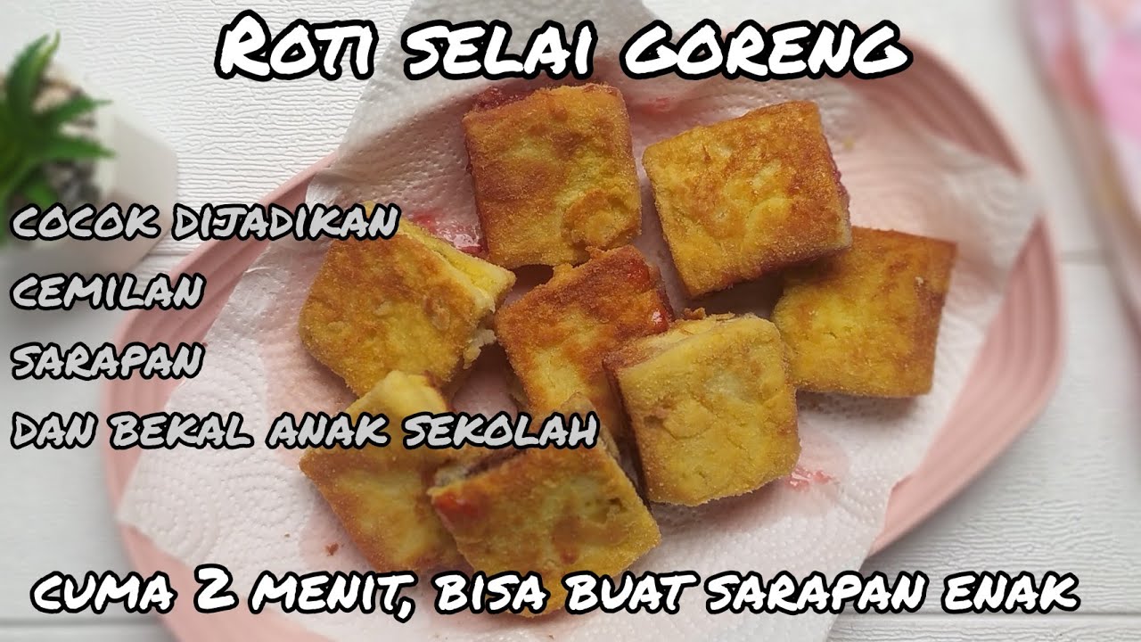 Roti selai goreng, sarapan simple, gurih dan enak, bisa jadi ide bekal ...
