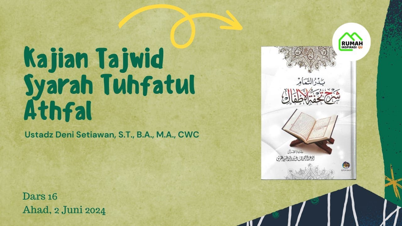 Dars#16 | Kajian Tajwid Syarah Tuhfatul Athfal - Ustadz Deni Setiawan ...