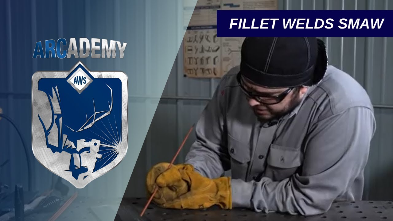 ARCademy: Fillet Welds SMAW - YouTube
