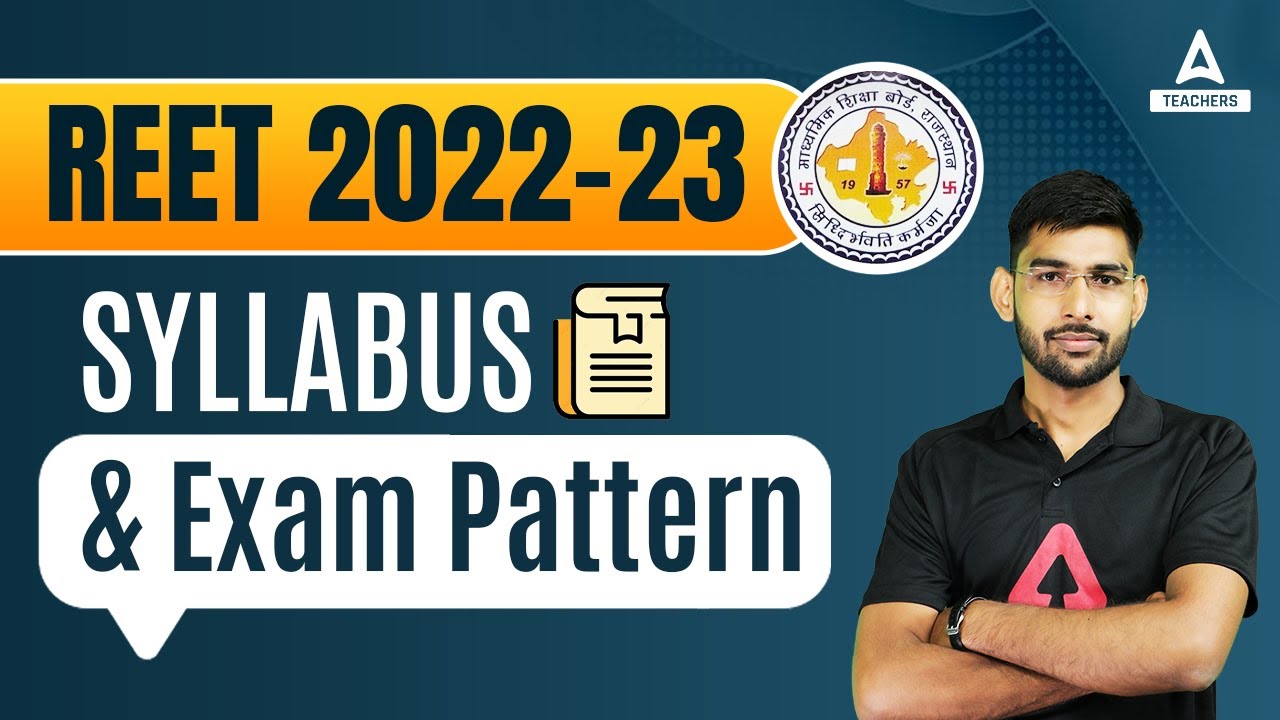 REET Mains Exam Syllabus 2022-23 | REET Mains Syllabus & Exam Pattern ...