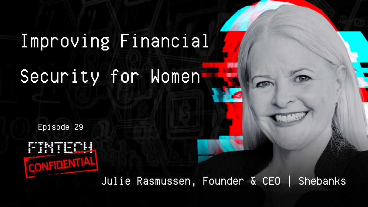 Improving Financial Security for Women with Julie Rasmussen, Founder ...