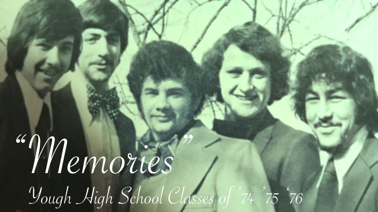 "Memories" (Yough High School Classes of '74 '75 '76) - Version 1 - YouTube