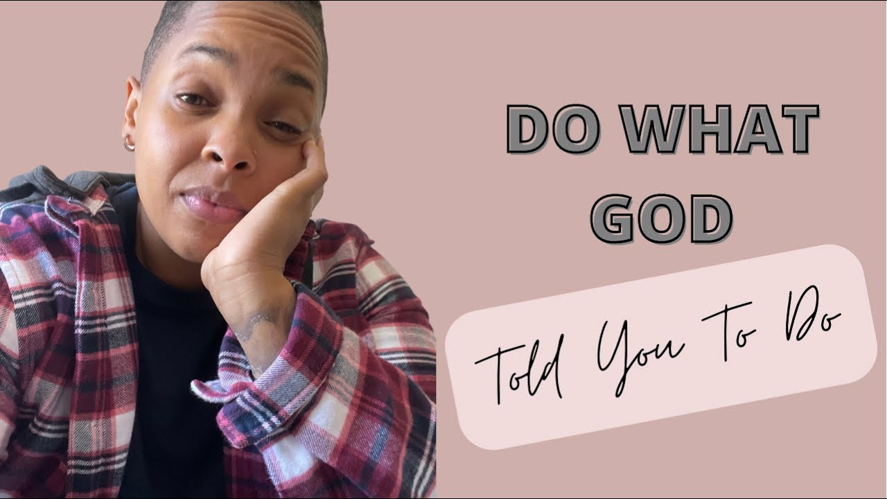 Do What God Told You To Do #PropheticWord #ObeyGod - YouTube