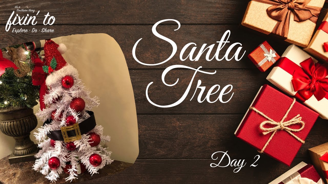Dollar Tree Santa Tree | Day 2 of 12 Days of Dollar Tree Christmas ...