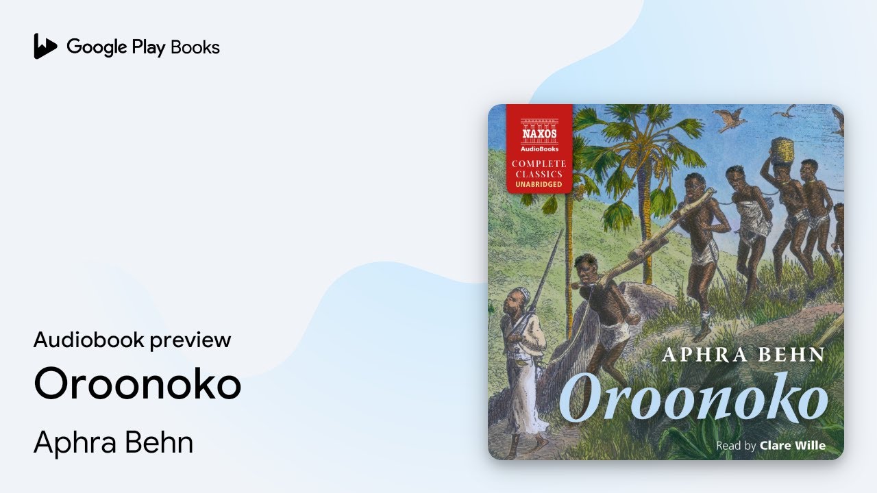 Oroonoko by Aphra Behn · Audiobook preview - YouTube