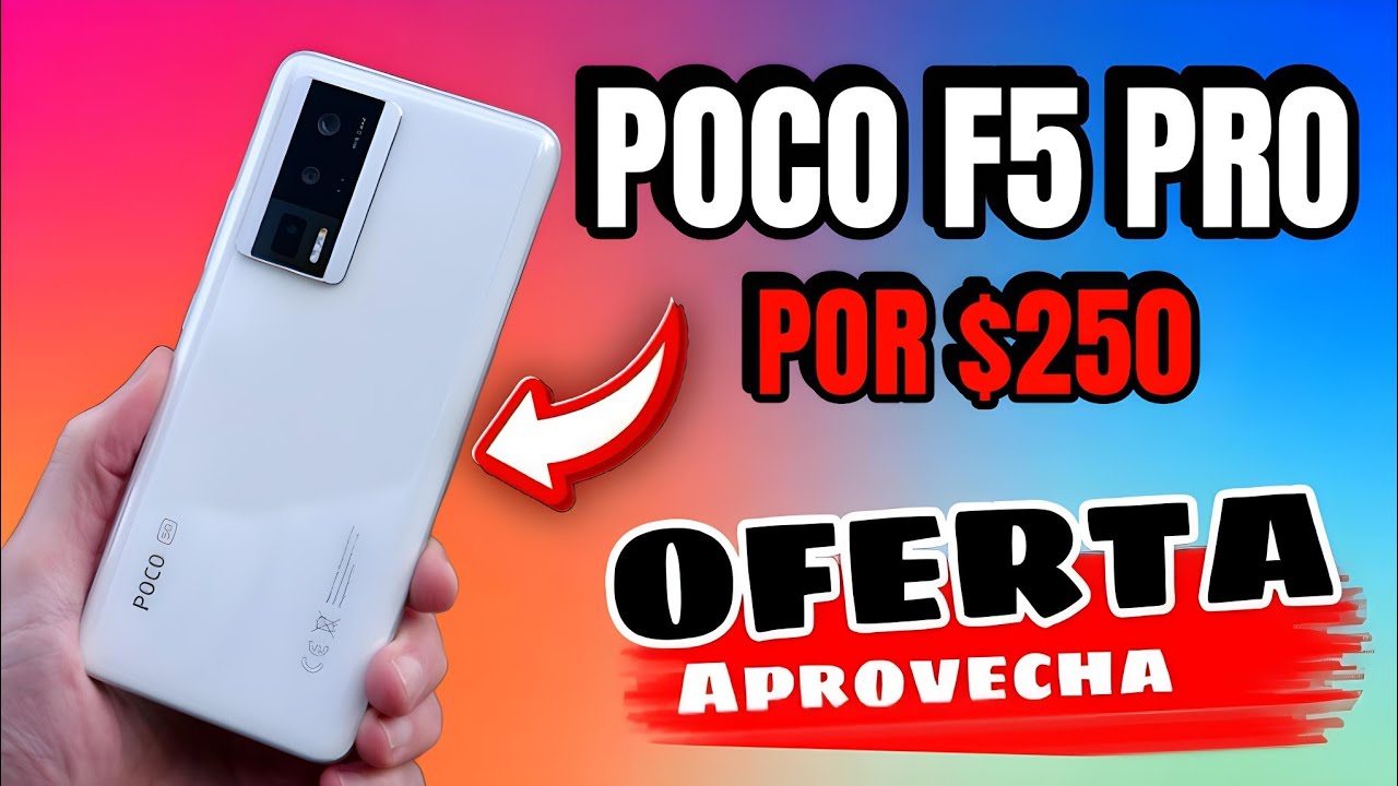 El POCO F5 Pro un teléfono de ALTA GAMA por $250 en Descuento🔥 - YouTube