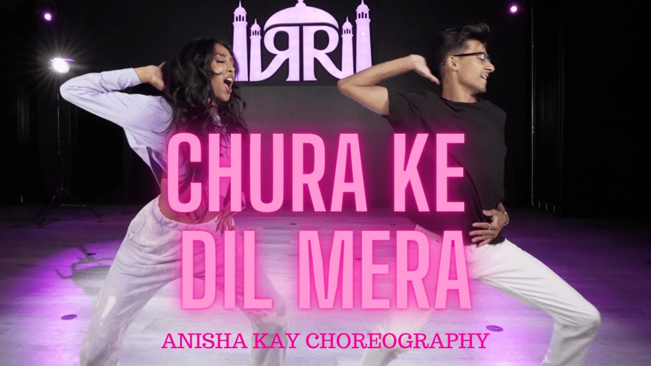 CHURA KE DIL MERA | HUNGAMA 2 | DANCE |ANISHA KAY CHOREOGRAPHY | ft ...