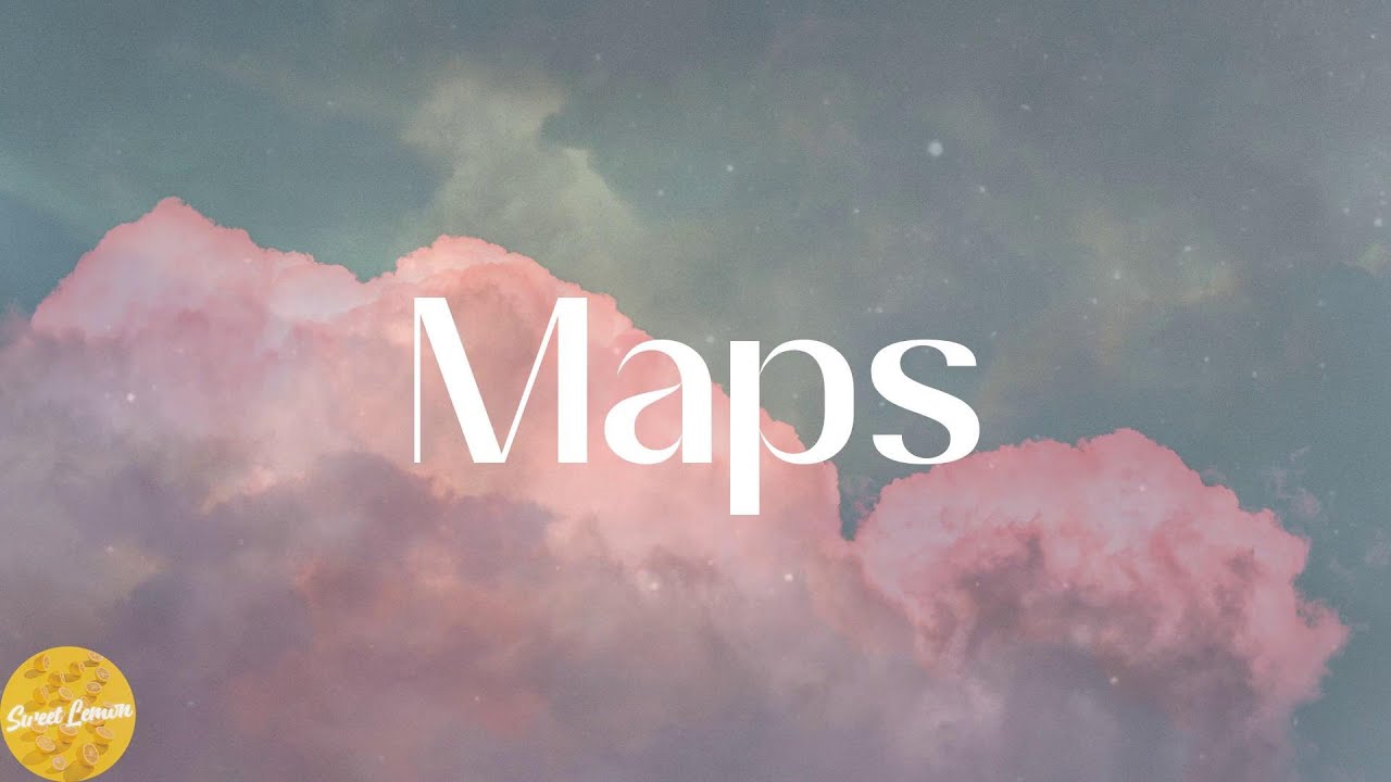 Maroon 5 - Maps (Lyrics) - YouTube