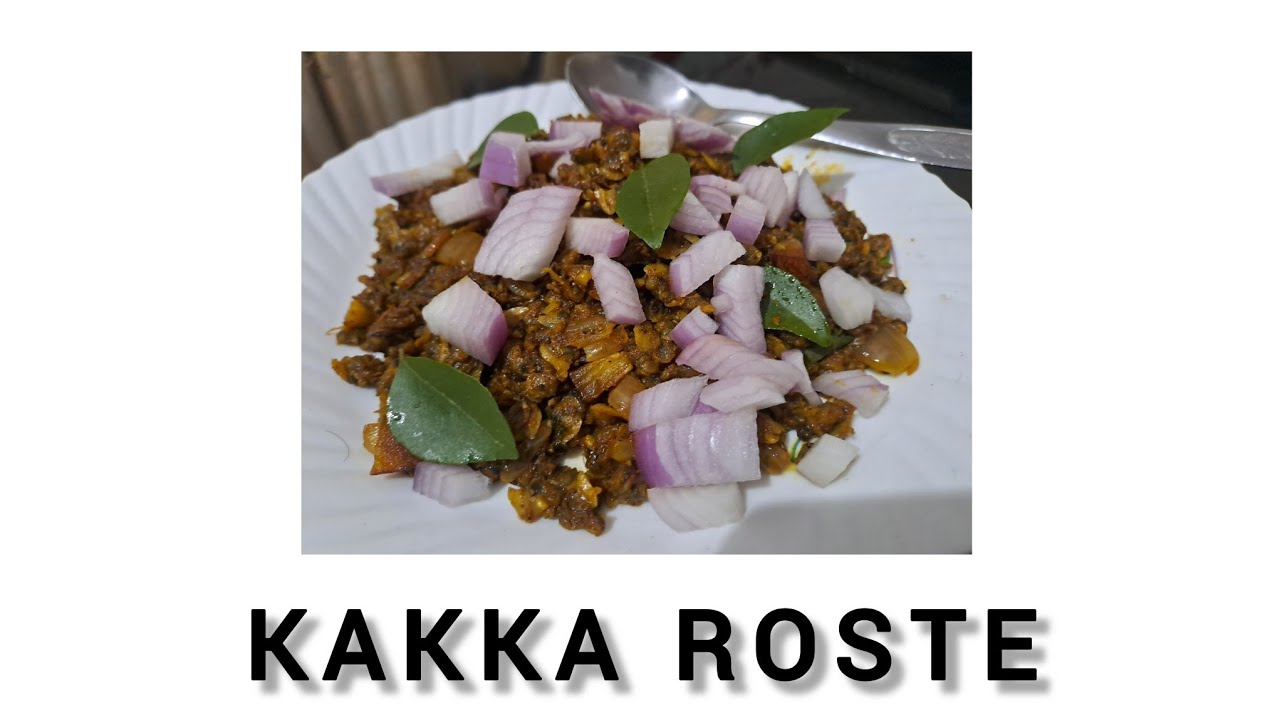 KAKKA ROSTE | MALAYALAM | KERELA STYLE | - YouTube