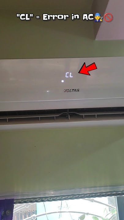 "CL" 🚫- ERROR IN VOLTAS AC💯 CL IN AC || VOLTAS AC SHOWING CL || CL ERROR 🤔#acrepair #acservice ...