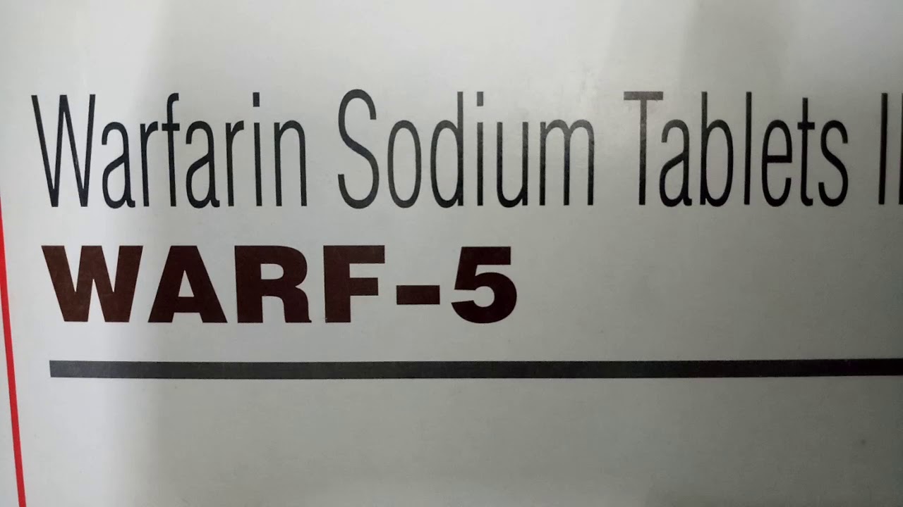 Warf 5 mg Tablet रक्त के थक्कों के गठन को कम करने में मदद के लिए - YouTube