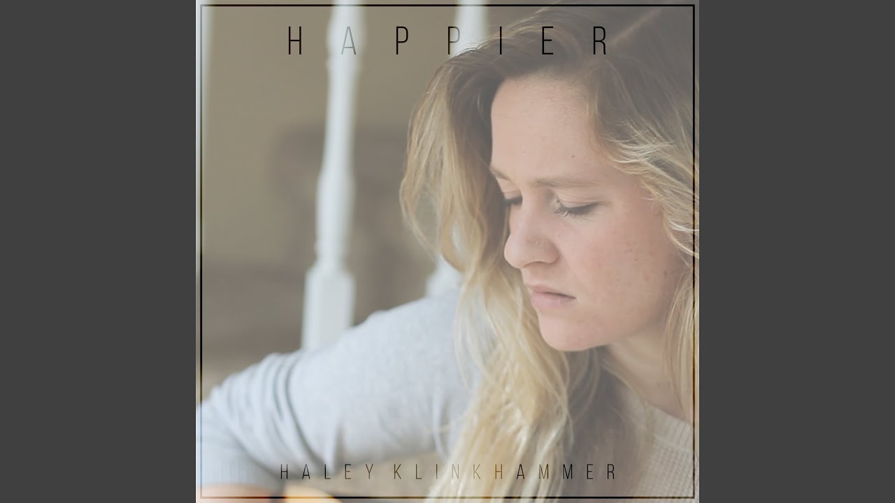 Happier - YouTube Music