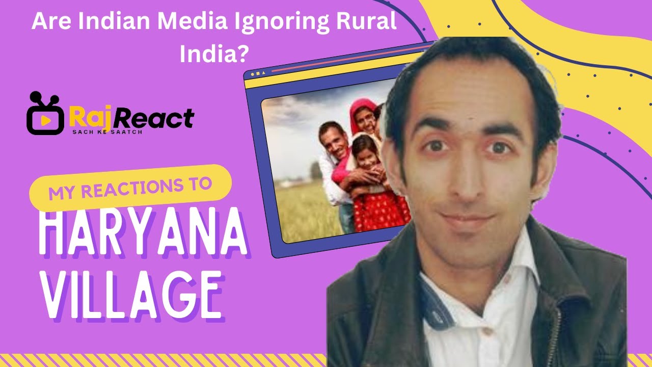 Raj React | Haryana Village | haryana rohtak village | indian media ignoring Rural - YouTube