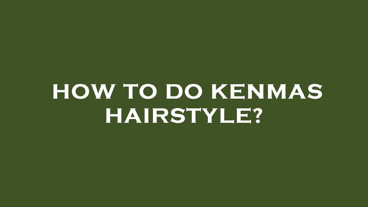 How to do kenmas hairstyle? - YouTube