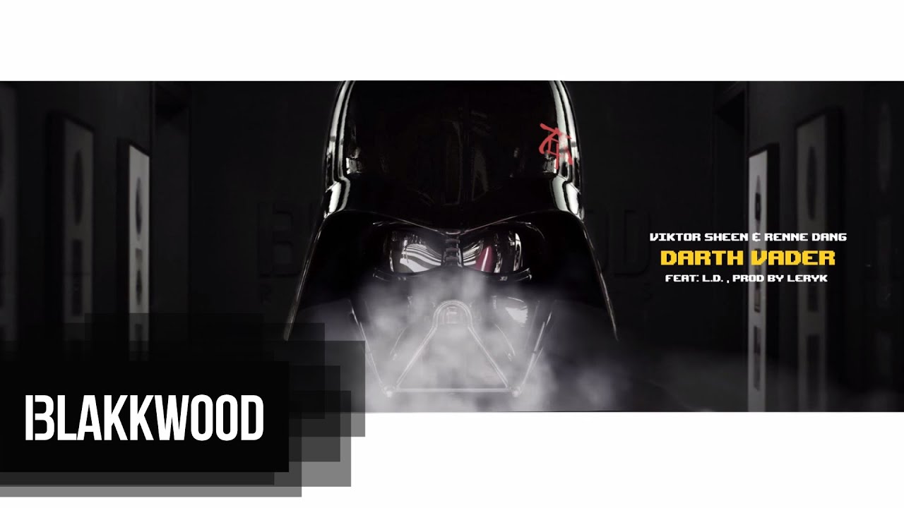 Viktor Sheen & Renne Dang - Darth Vader ft. L.D. (prod. Leryk) - YouTube