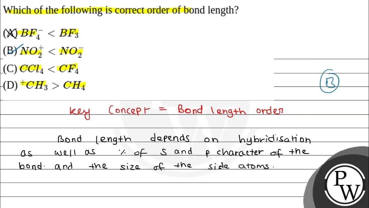 Which of the following is correct order of bond length?.... - YouTube