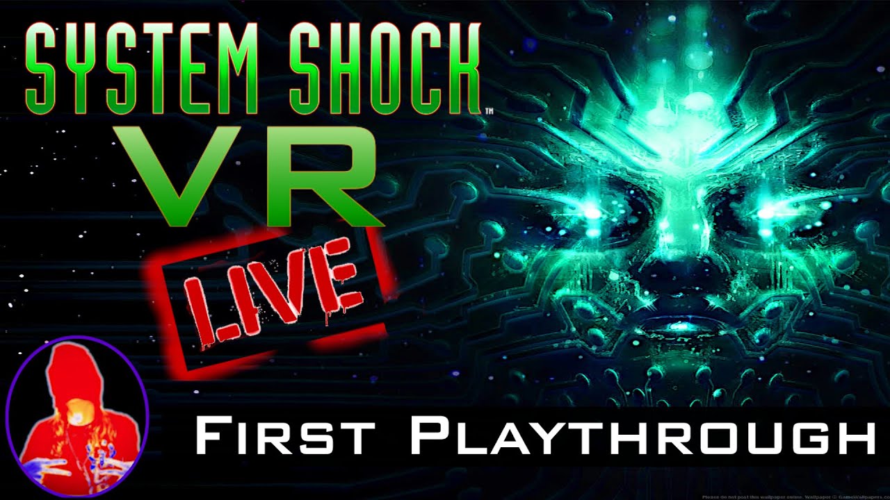 🔴 System Shock 1 Remake VR - ( ReShade + MODS ) - First Playthrough pt ...