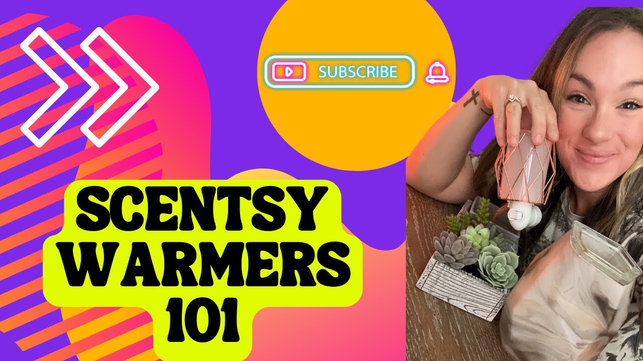 SCENTSY WARMERS 101 - YouTube