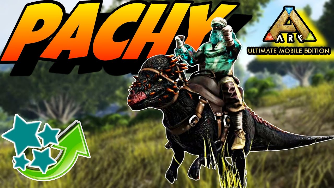 como domesticar | PACHY | NUEVO dino | ARK Ultimate Mobile editions ...