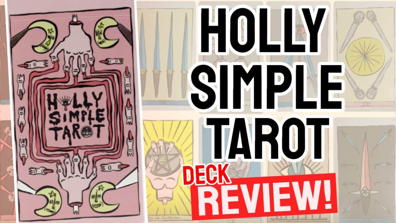Holly Simple Tarot Review (All 78 Holly Simple Tarot Cards REVEALED ...
